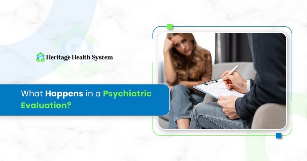 What Happens in a Psychiatric Evaluation?